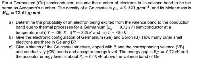 Solved For a Germanium (Ge) semiconductor, assume the number | Chegg.com