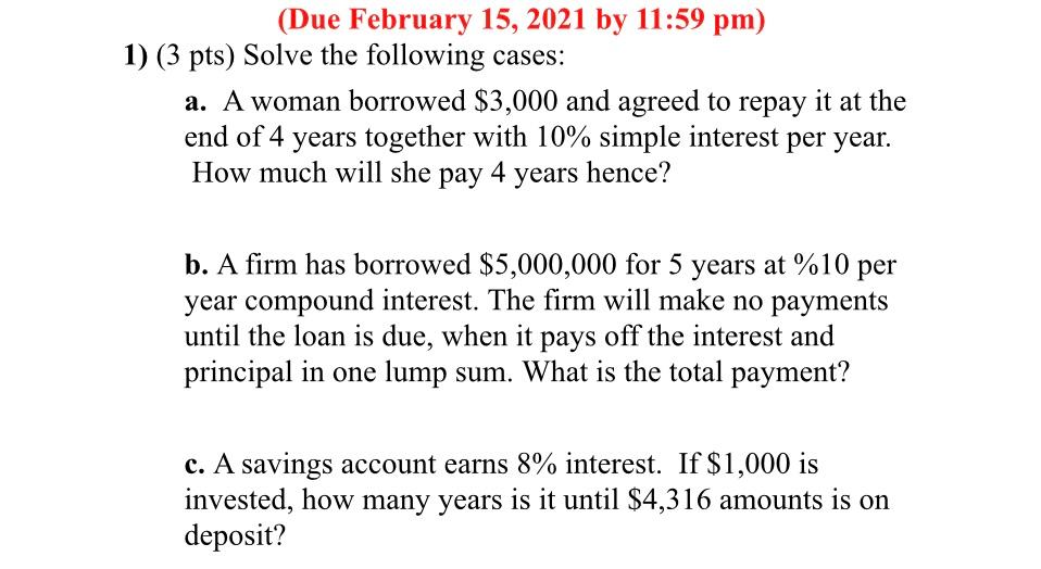 Solved (Due February 15, 2021 by 11:59 pm) 1) (3 pts) Solve | Chegg.com