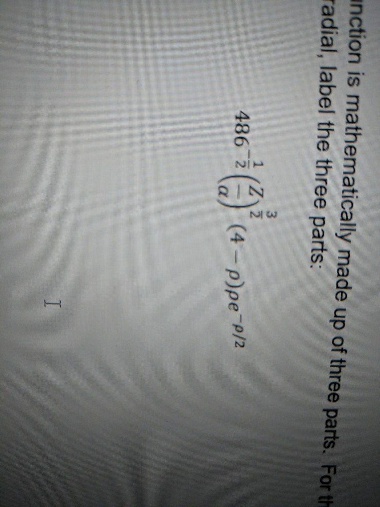 Solved The radial wavefunction is mathematically made up of | Chegg.com