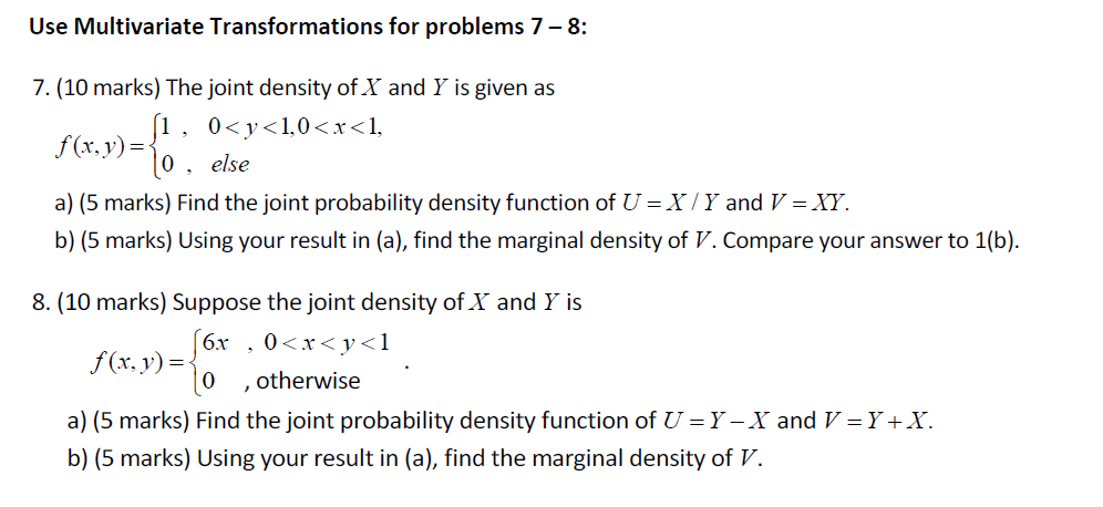 Solved Use Multivariate Transformations for problems 7 - 8 | Chegg.com