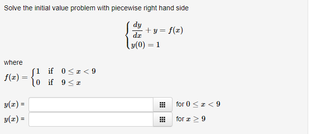 Solved Solve the initial value problem with piecewise right | Chegg.com