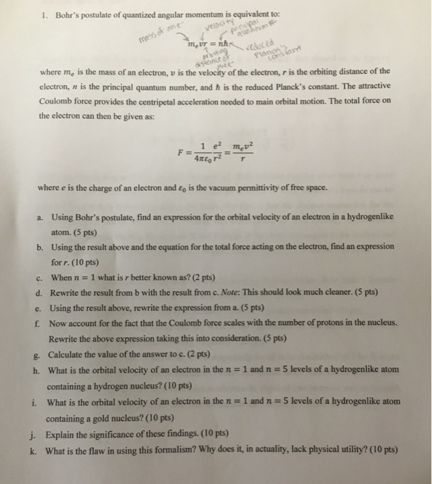 Solved 1 Bohrs Postulate Of Quantized Angular Momentum Is