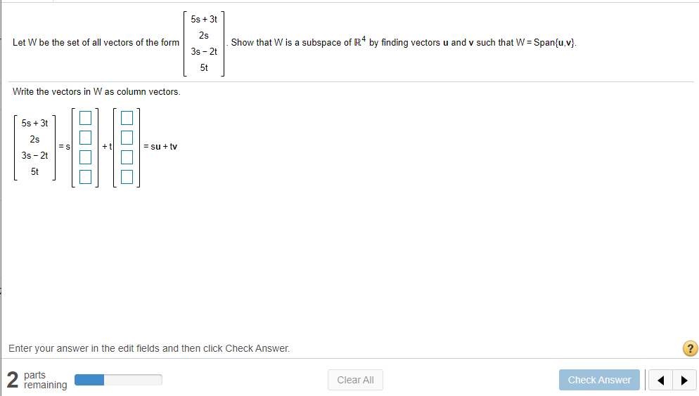 Solved 5s + 3t 2s Let W be the set of all vectors of the | Chegg.com