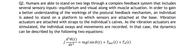 Solved Q2. Humans are able to stand on two legs through a | Chegg.com