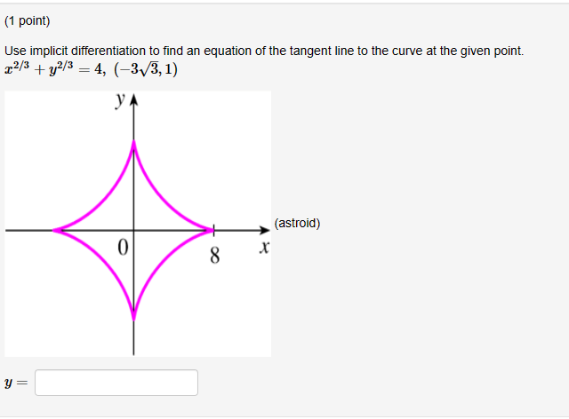 Solved Use implicit differentiation to find an equation of | Chegg.com