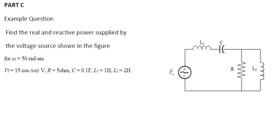 Solved Example Question Find the real and reactive power | Chegg.com