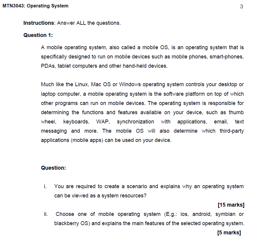Solved MTN3043: Operating System 3 Instructions: Answer ALL | Chegg.com