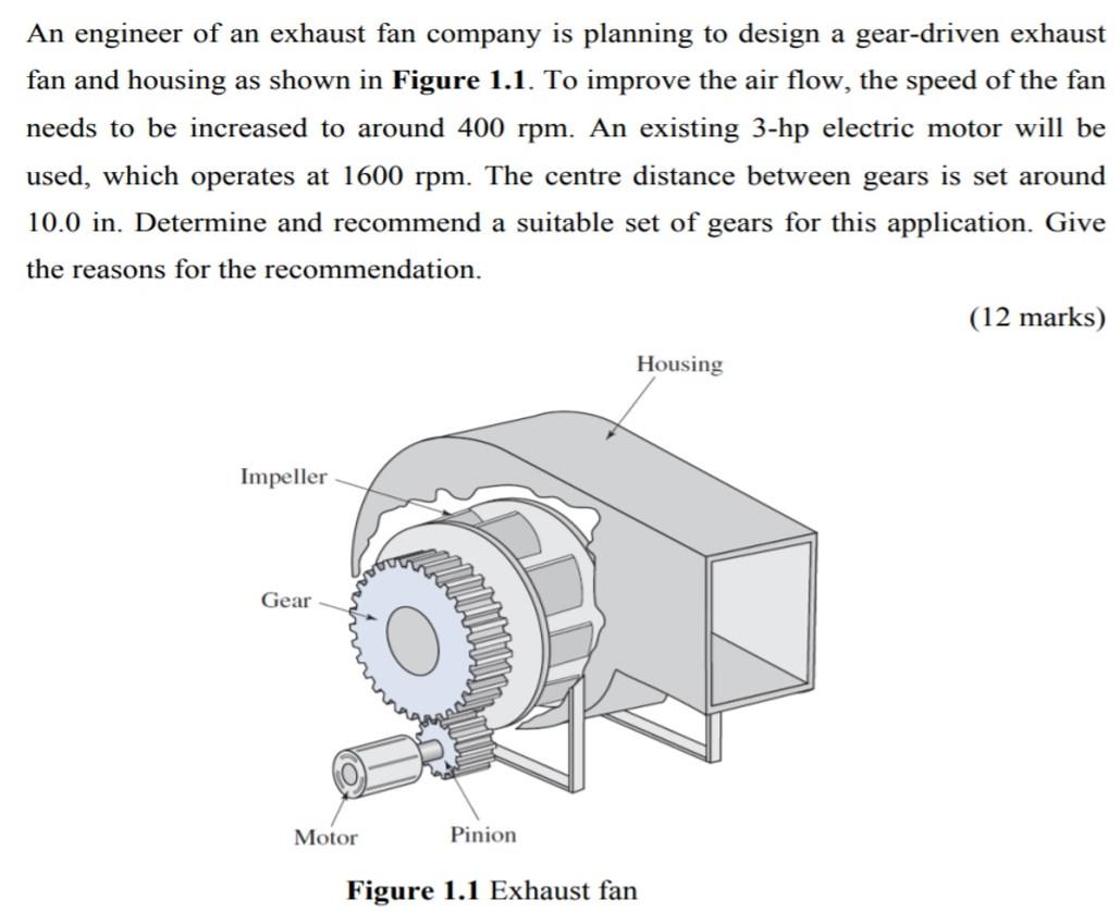 Solved An engineer of an exhaust fan company is planning to | Chegg.com