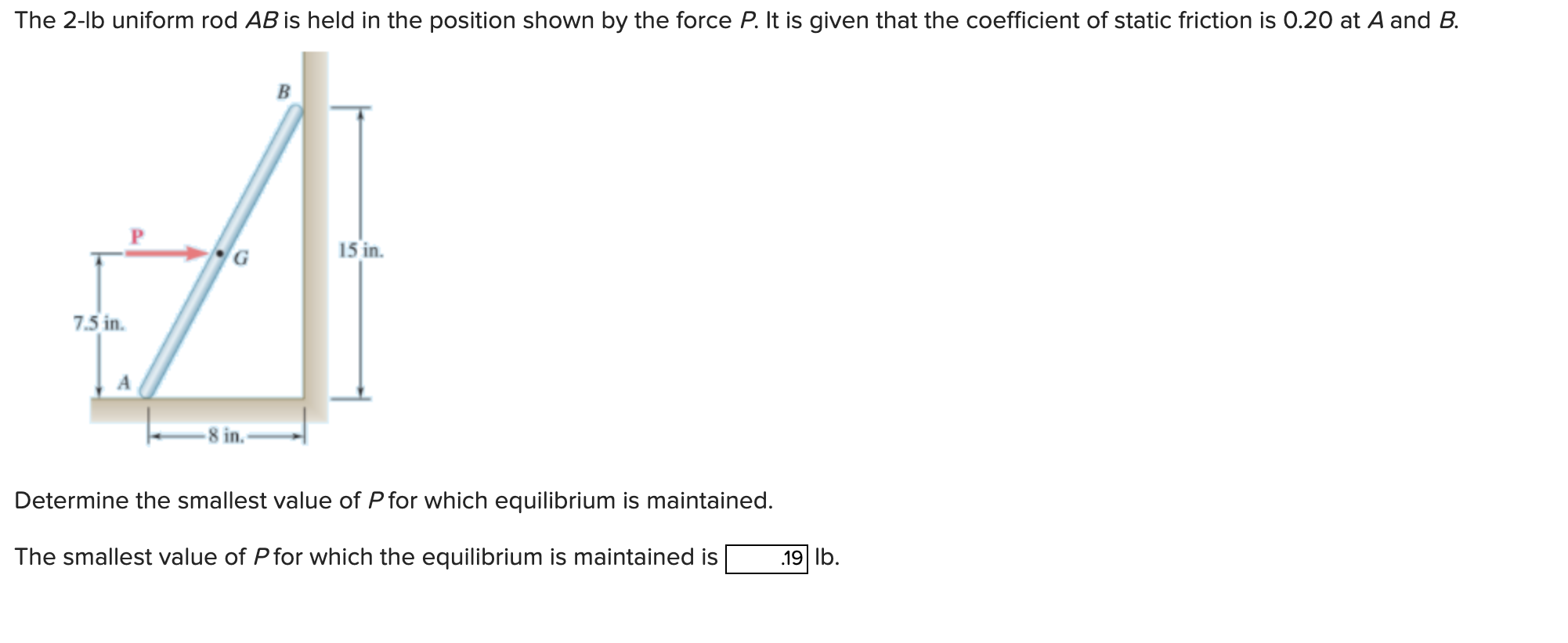 Solved The 2-lb uniform rod AB is held in the position shown | Chegg.com