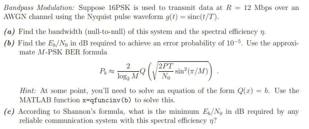 Bandpass Modulation: Suppose 16PSK is used to | Chegg.com