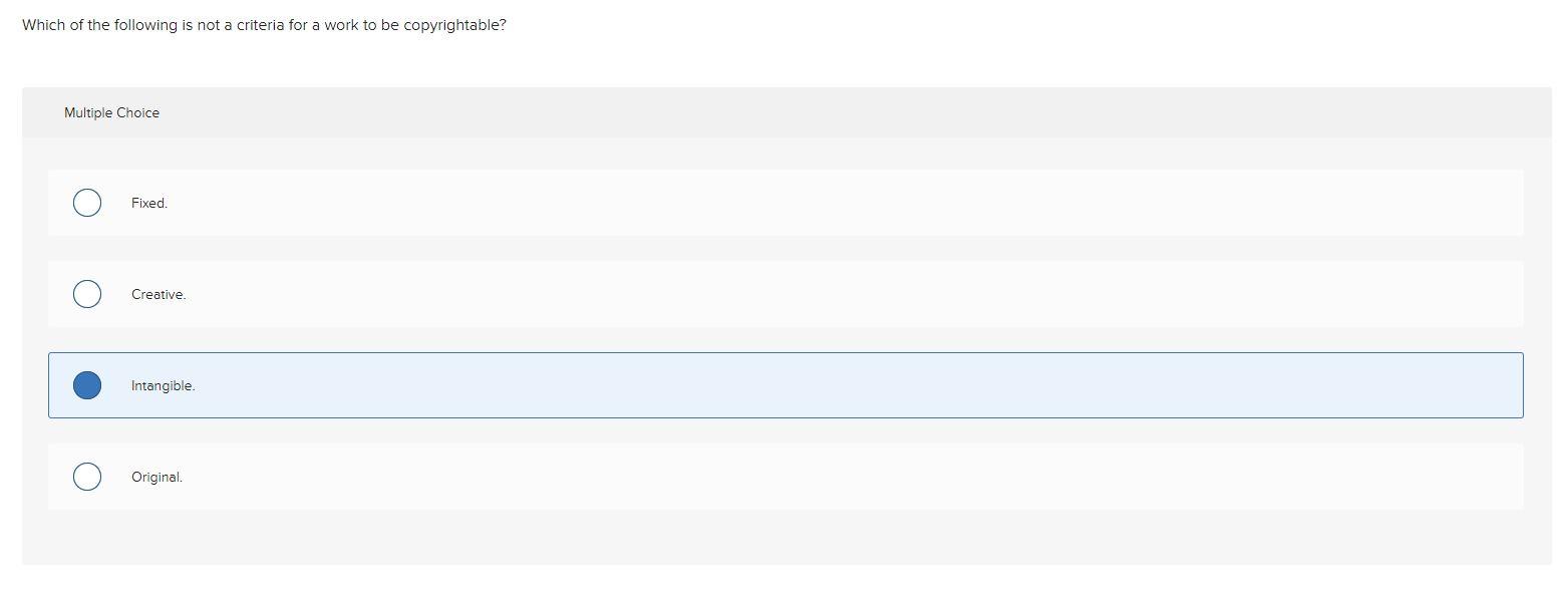 Solved Which of the following is not a criteria for a work | Chegg.com