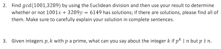 Solved 2. Find gcd(1001,3289) by using the Euclidean | Chegg.com