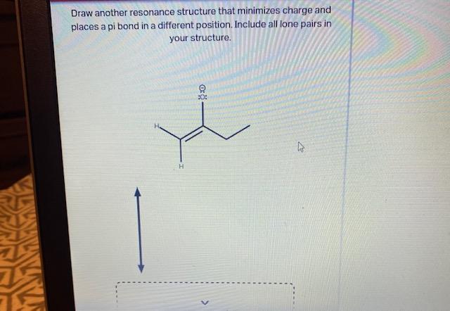 Solved Draw another resonance structure that minimizes | Chegg.com