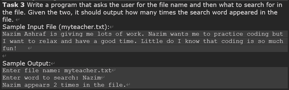 Solved Task 3 Write a program that asks the user for the | Chegg.com