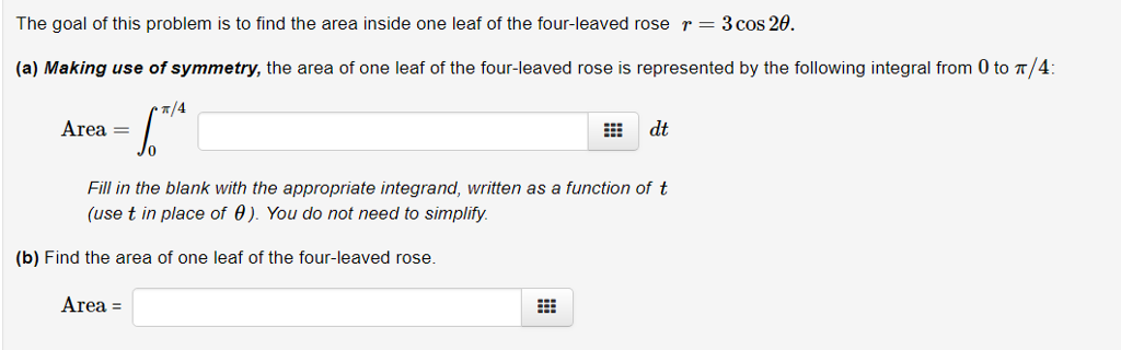 Solved The goal of this problem is to find the area inside | Chegg.com
