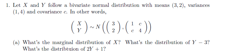 Solved 1. Let X and Y follow a bivariate normal distribution | Chegg.com