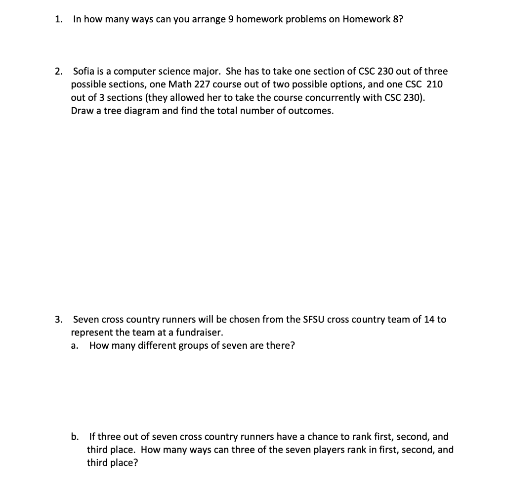 Solved In how many ways can you arrange 9 homework problems | Chegg.com