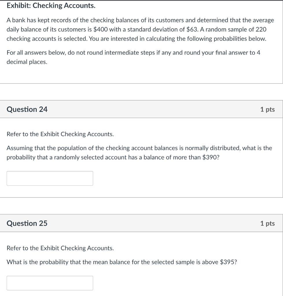 Solved Exhibit: Checking Accounts. A bank has kept records | Chegg.com