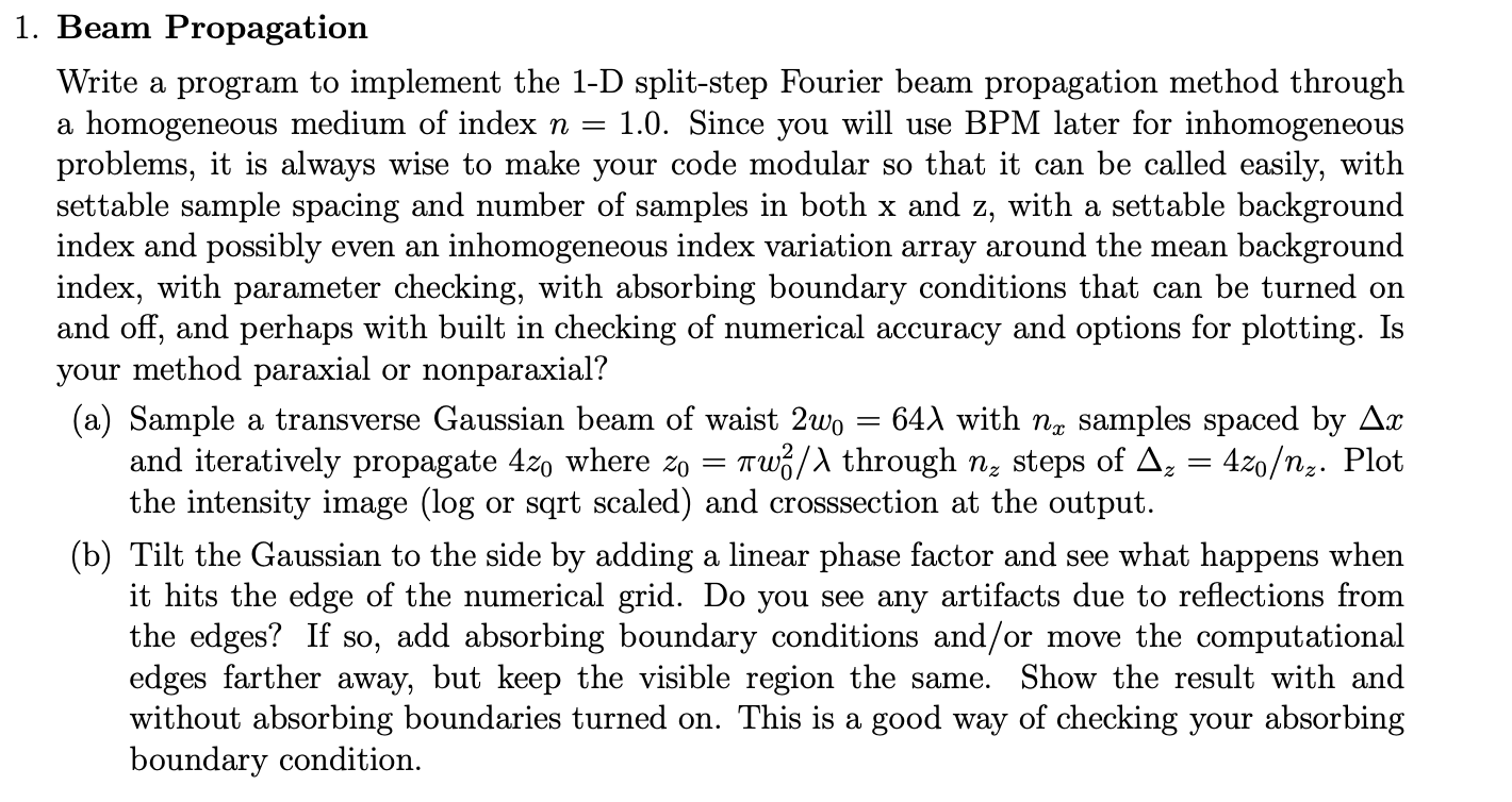 Solved 1. Beam Propagation Write a program to implement the | Chegg.com