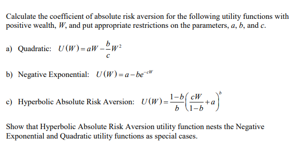 Solved Calculate the coefficient of absolute risk aversion | Chegg.com