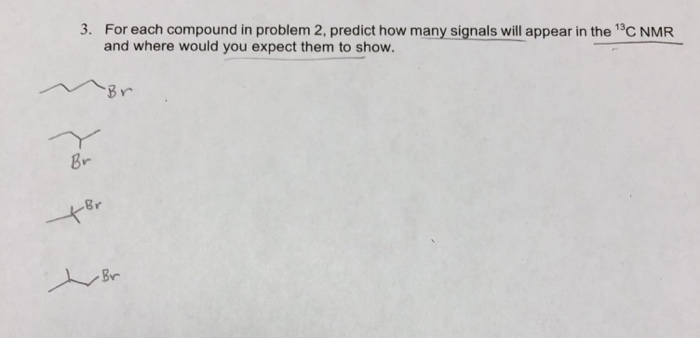 Solved For each compound in problem 2, predict how many | Chegg.com