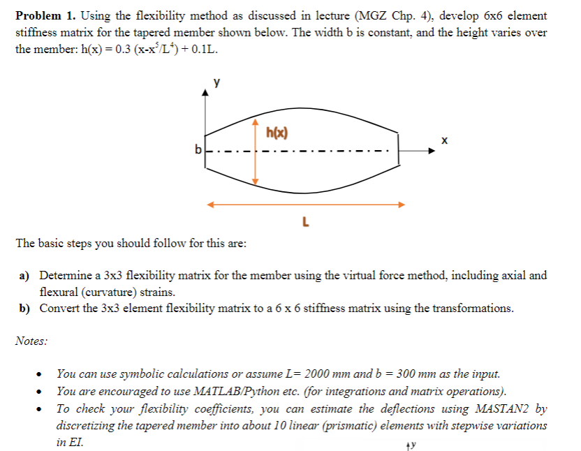 Problem 1. Using the flexibility method as discussed | Chegg.com