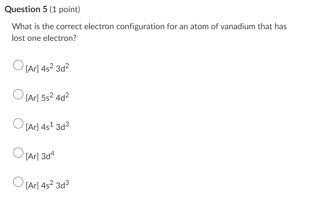 Solved Question 5 (1 point) What is the correct electron | Chegg.com