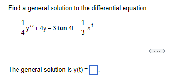 Solved Find a general solution to the differential equation. | Chegg.com