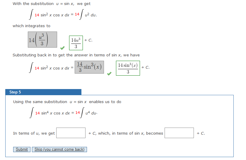 Solved With the substitution u = sin x, we get 14 sin2 x cos | Chegg.com