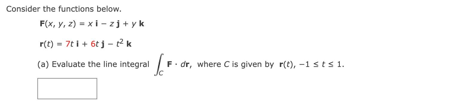 Solved Consider the functions below. F(x, y, z) = xi- zj + y | Chegg.com
