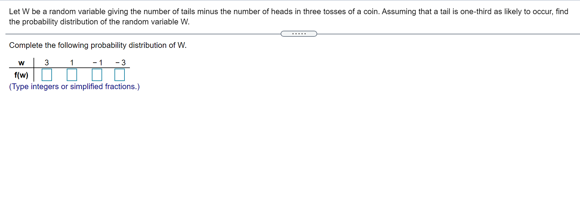 Solved Let W be a random variable giving the number of tails | Chegg.com