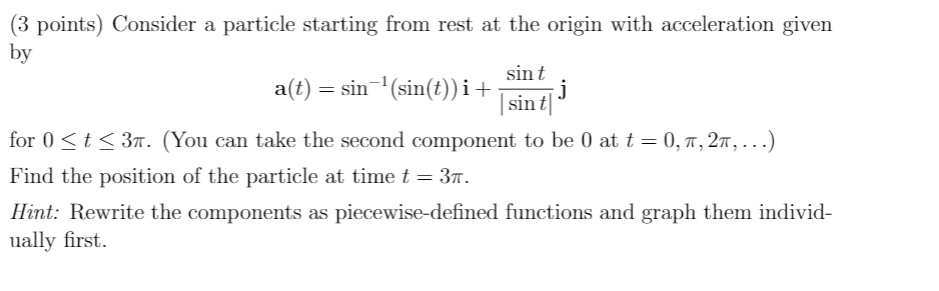 Solved 3 Points Consider A Particle Starting From Rest At