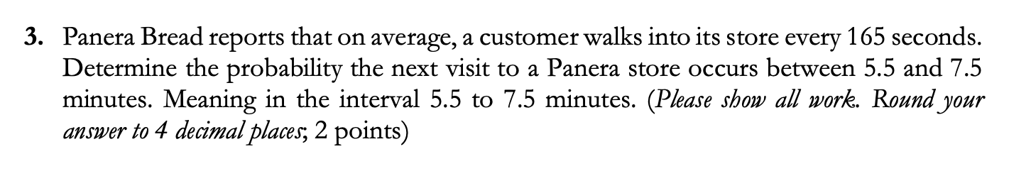 Solved Panera Bread reports that on average, a customer | Chegg.com