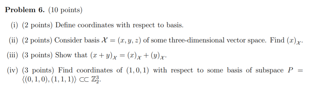 Solved Problem 6. (10 points) (i) (2 points) Define | Chegg.com