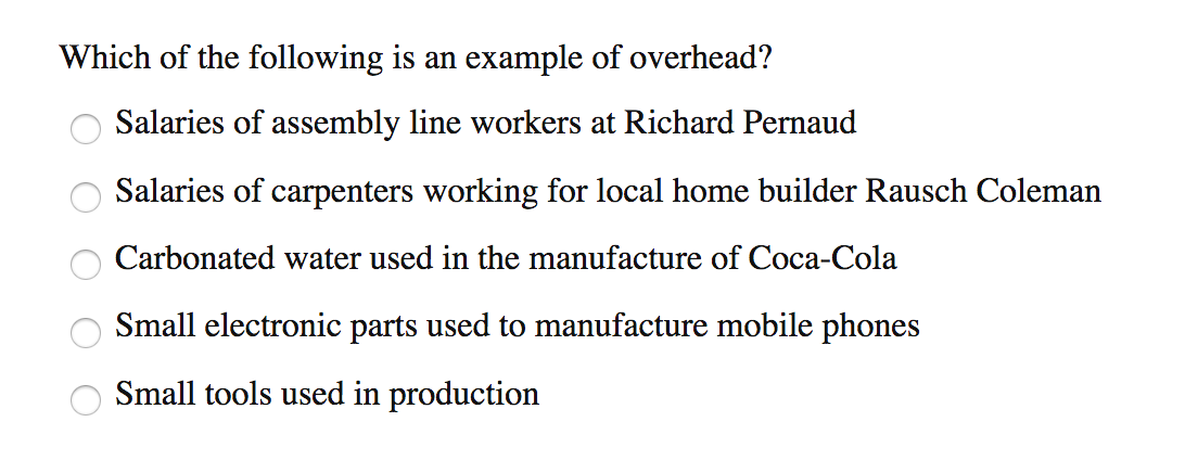 Solved Which of the following is an example of overhead? | Chegg.com