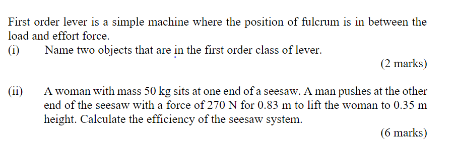 Solved First order lever is a simple machine where the | Chegg.com
