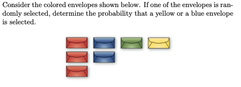Solved Consider the colored envelopes shown below. If one of | Chegg.com