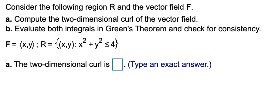 Solved Consider the following region R and the vector field | Chegg.com