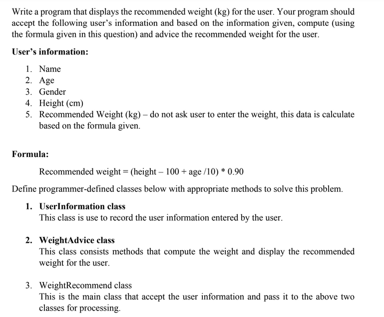Solved Write a program that displays the recommended weight | Chegg.com