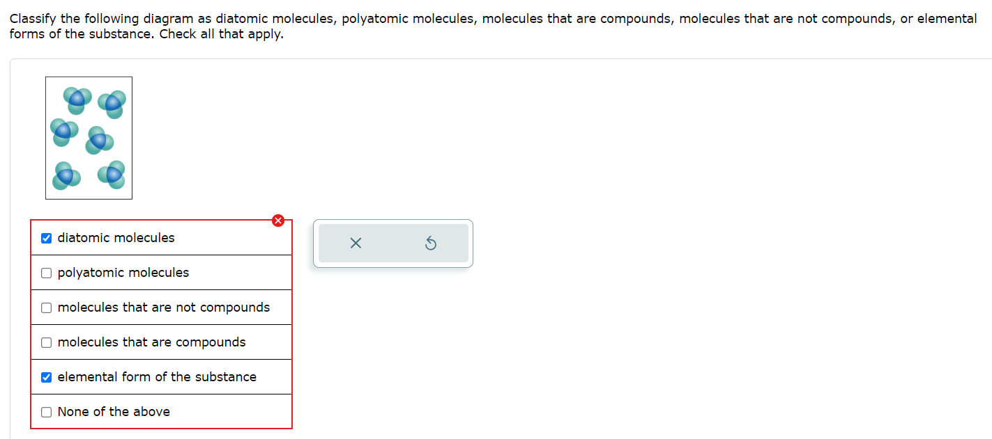 Solved Classify the following diagram as diatomic molecules, | Chegg.com