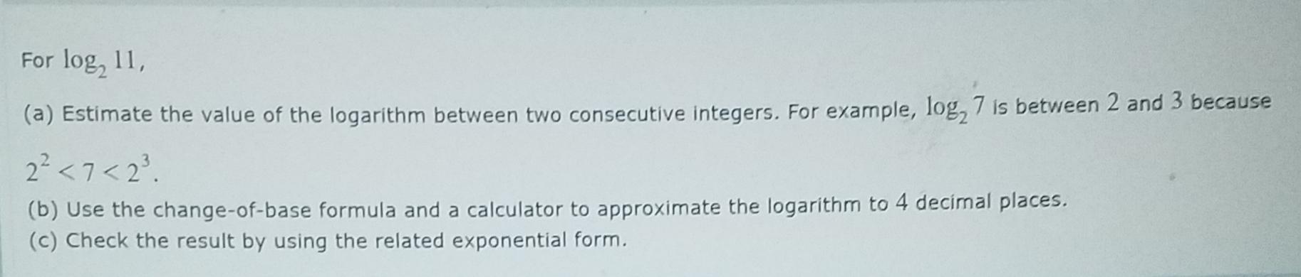 Solved For log, 11, (a) Estimate the value of the logarithm | Chegg.com