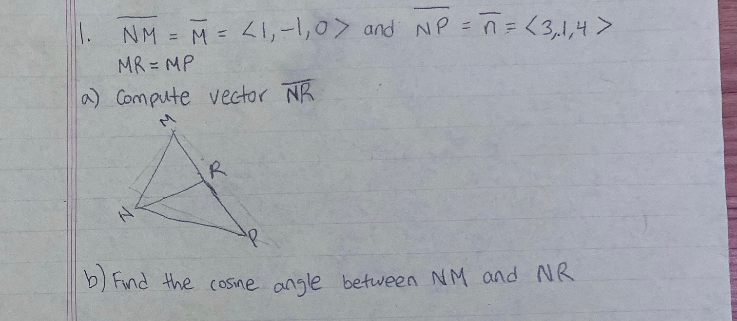 Solved NM = M = L1,-1,07 and NP = n = MR=MP a) | Chegg.com