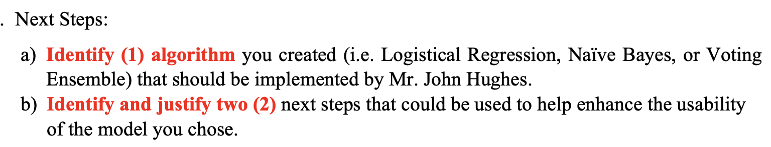 Next Steps: a) Identify (1) algorithm you created | Chegg.com