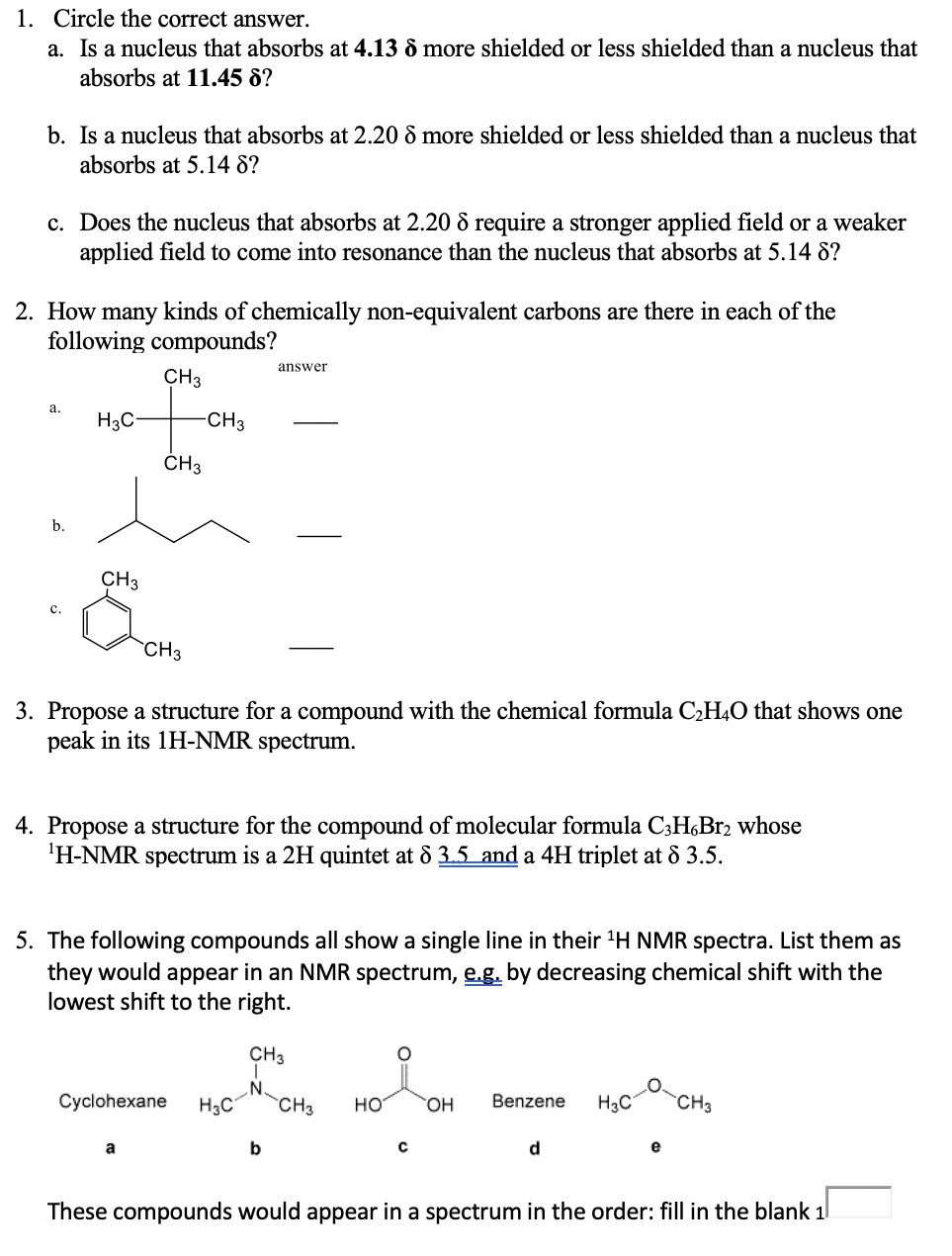 Solved 1. Circle the correct answer. a. Is a nucleus that | Chegg.com