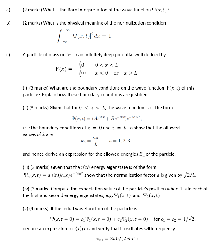 Solved a) (2 marks) What is the Born interpretation of the | Chegg.com