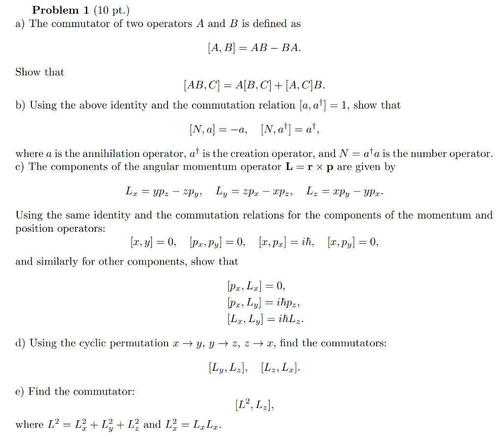 Solved Problem 1 10 Pt A The Commutator Of Two Operators