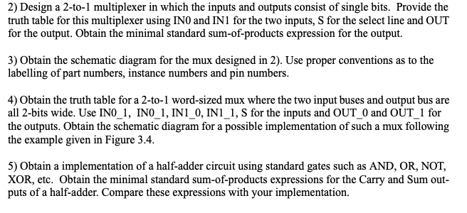 Solved 2) Design a 2-to-1 multiplexer in which the inputs | Chegg.com