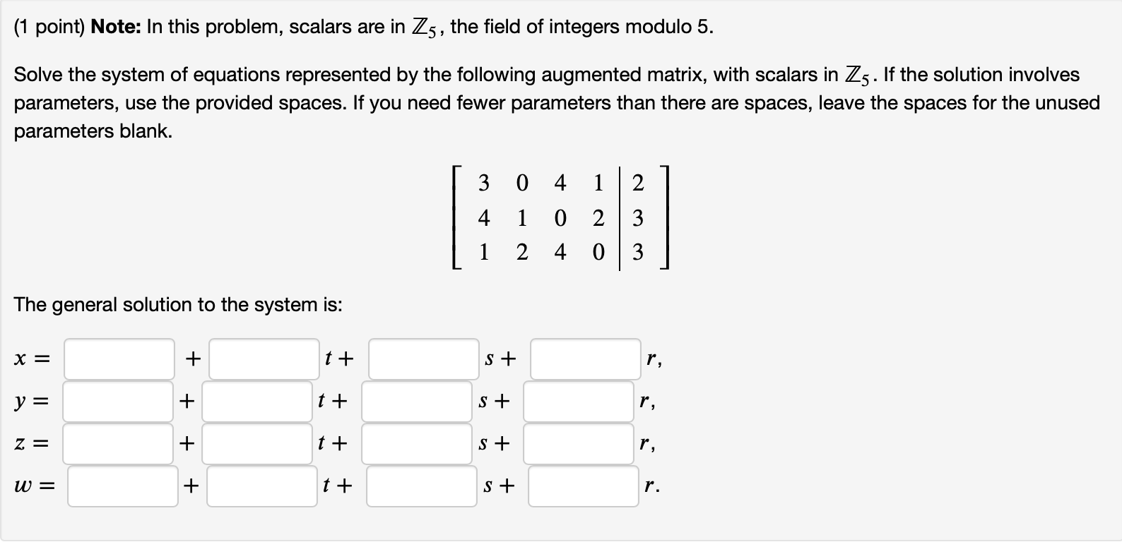 Solved (1 point) Note: In this problem, scalars are in Z5, | Chegg.com