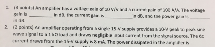 Solved: (3 Points) An Amplifier Has A Voltage Gain Of 10 V... | Chegg.com