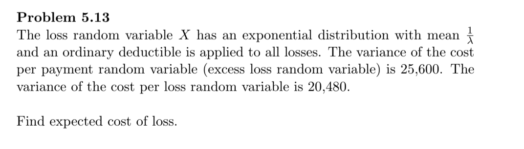 Solved Problem 5.13 The loss random variable X has an | Chegg.com